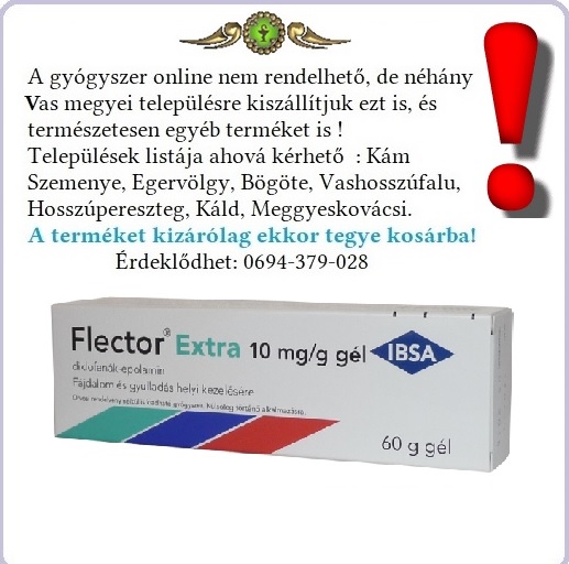 Flector Extra 10mg/g gél 60g - Arcanum GYÓGYSZERTÁR webpatika gyógyszer ...